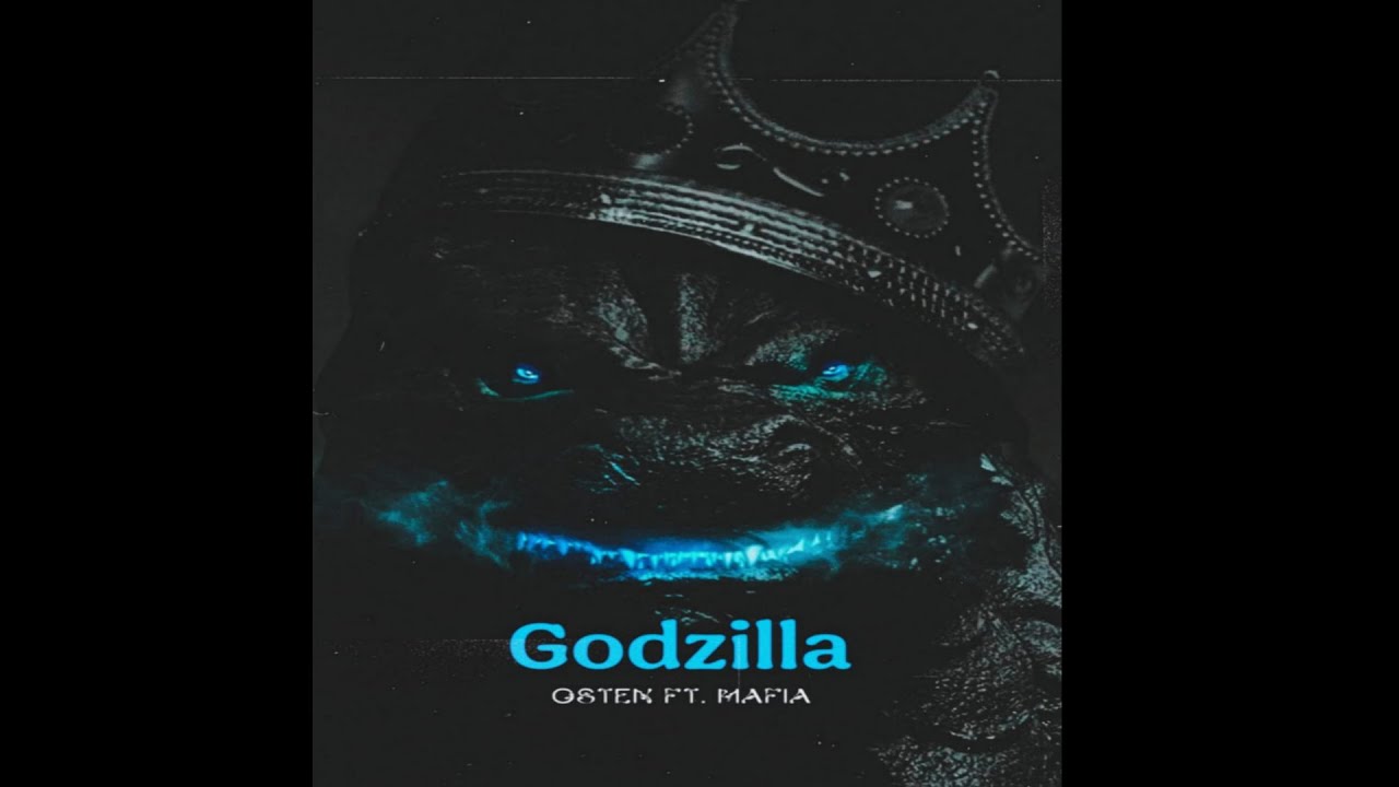 Godzilla..-mafea_ft_osten(official audio)جودزيلا-مافيا-اوستن - YouTube