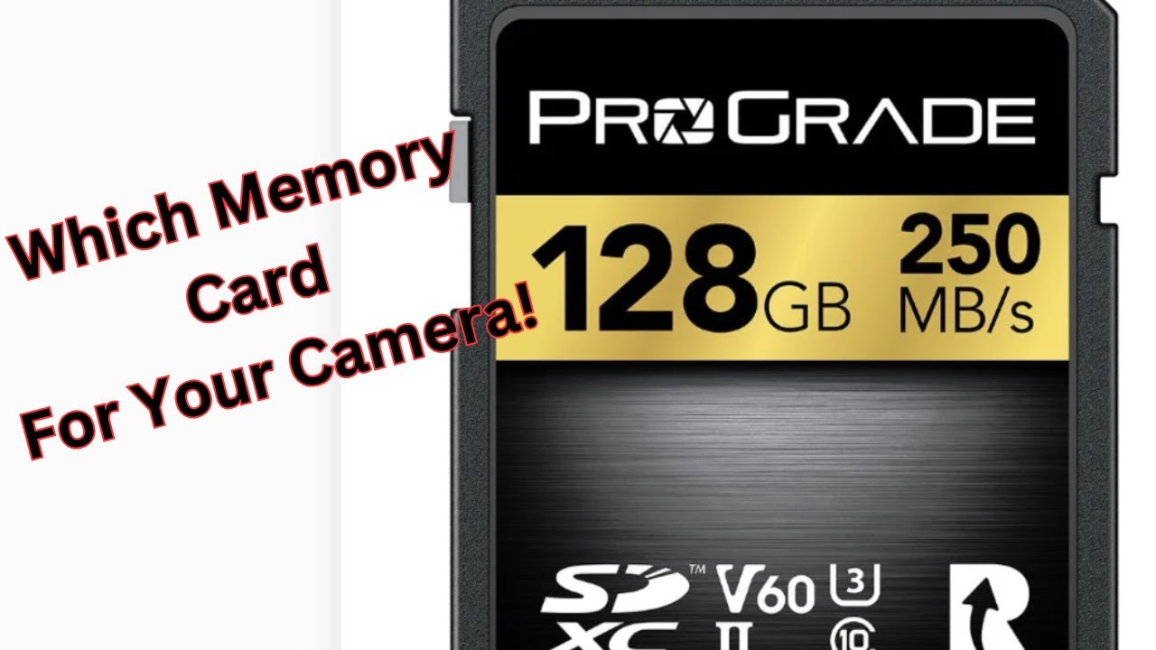 Which Memory Card is BEST for Your Camera? - YouTube