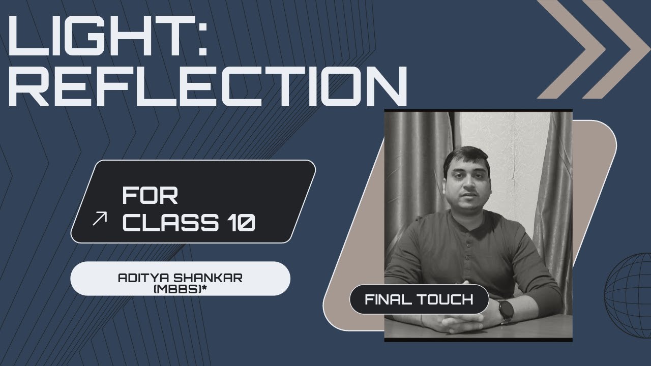 Chapter: Light l Part 1: Reflection of Light l Class 10 l Quick ...