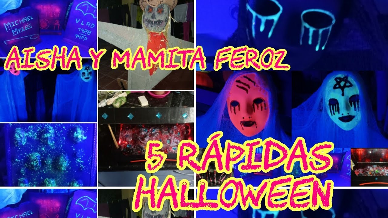 5 RAPIDOS DE HALLOWEEN. AISHA Y MAMITA FEROZ COMO HICIMOS ALGUNAS DE ...