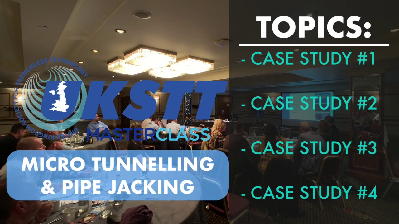 UKSTT Masterclass: Micro tunnelling and pipe jacking case studies - YouTube