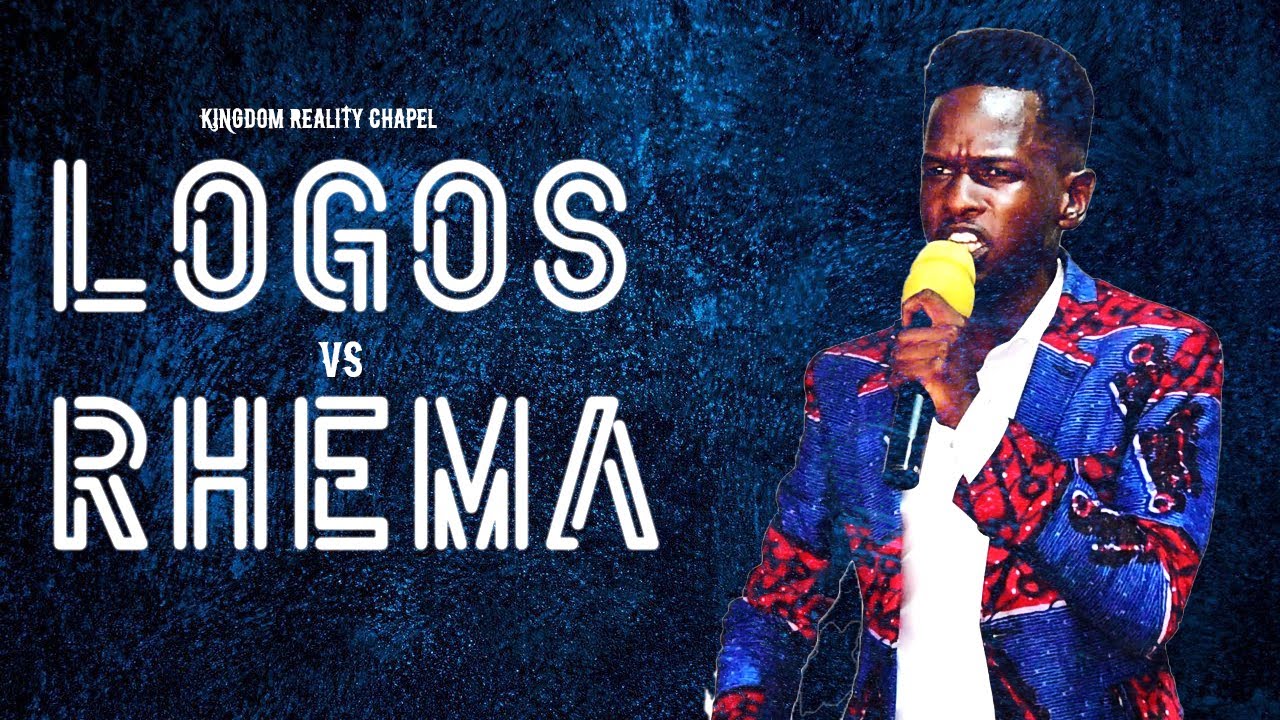 LOGOS VS RHEMA | Timothy Kaluva | Kingdom Reality Chapel - YouTube