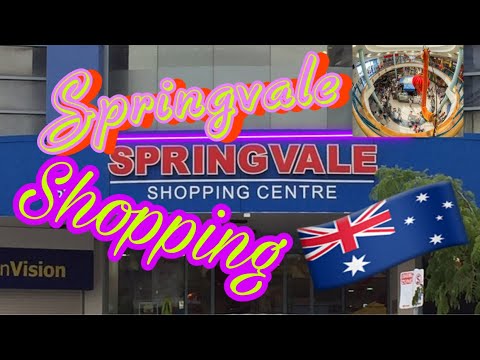 4K Springvale shopping Centre Melbourne of Australia 🎶🎶🎵🎵🎶🎵 - YouTube