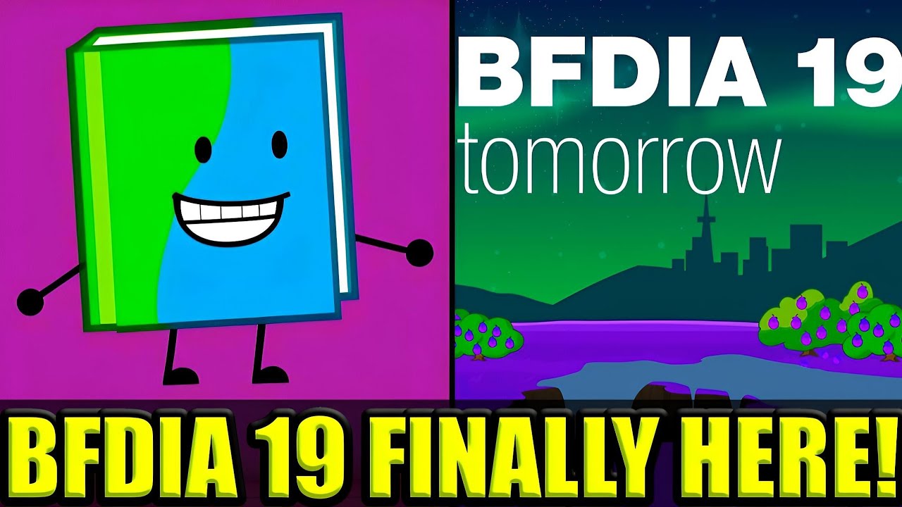 BFDIA 19 FINALLY RELEASING TODAY! - YouTube