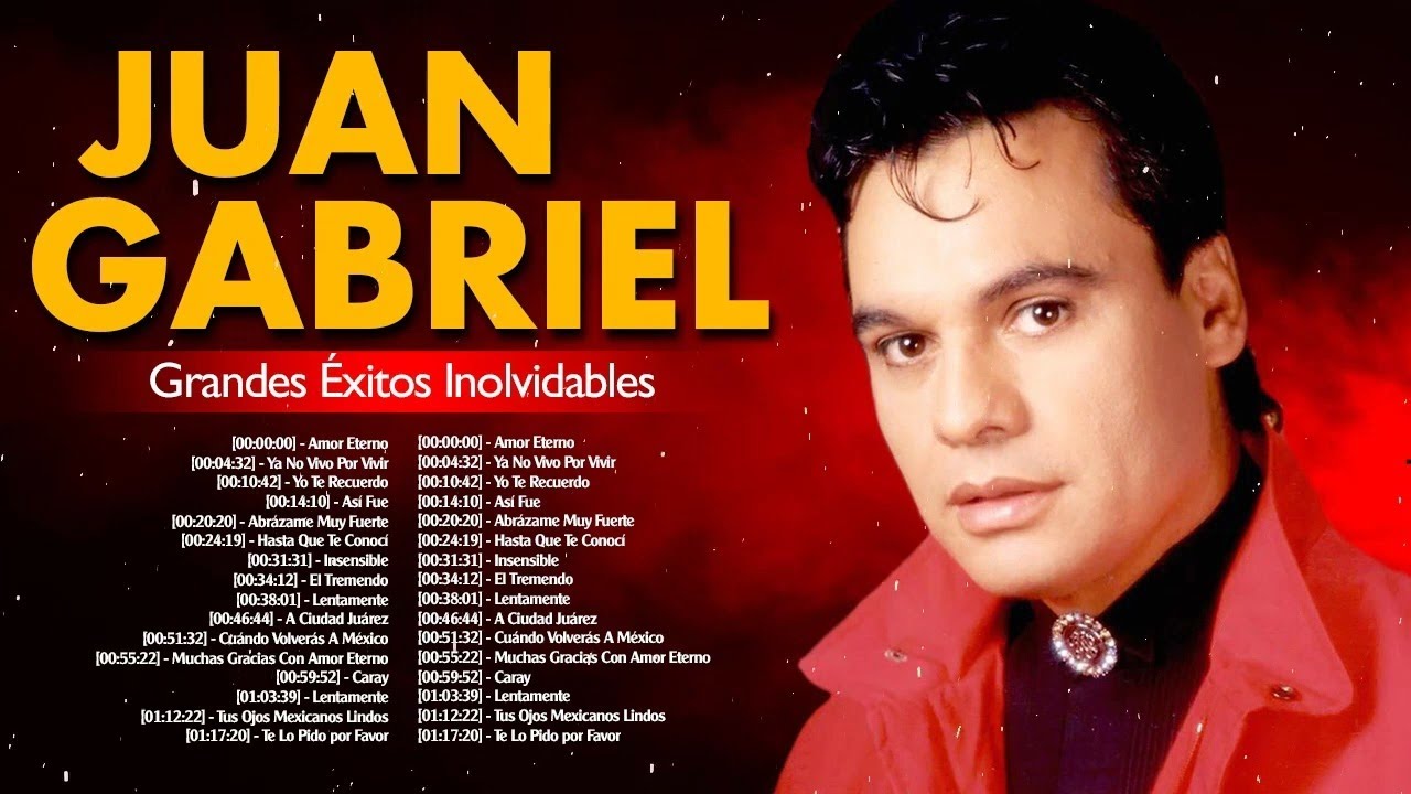 VIEJITAS CANCIONES BALADAS ROMANTICAS DE JUAN GABRIEL ~ SUS EXITOS LO ...