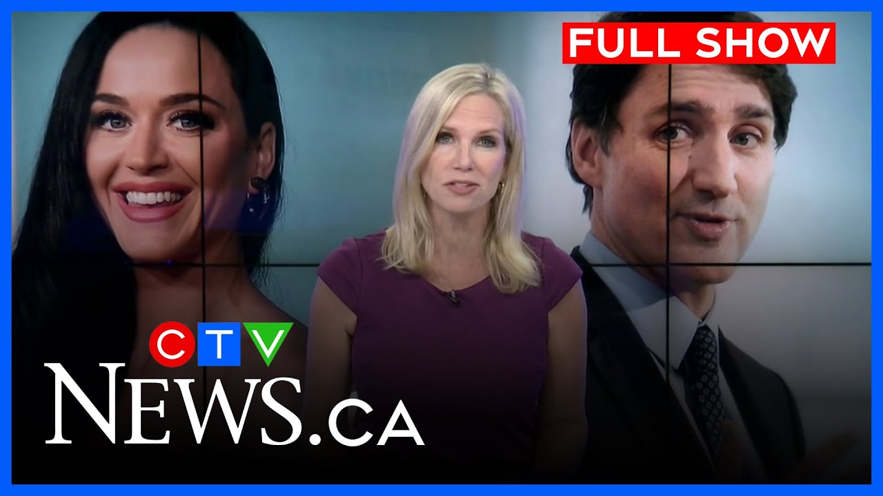 Justin Trudeau and Katy Perry buzz | CTV News Ottawa at Six for July 29 ...