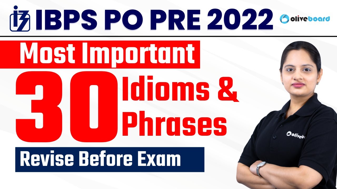 IBPS PO 2022 | Most Important 30 Idioms & Phrase | Revise Before Exam ...