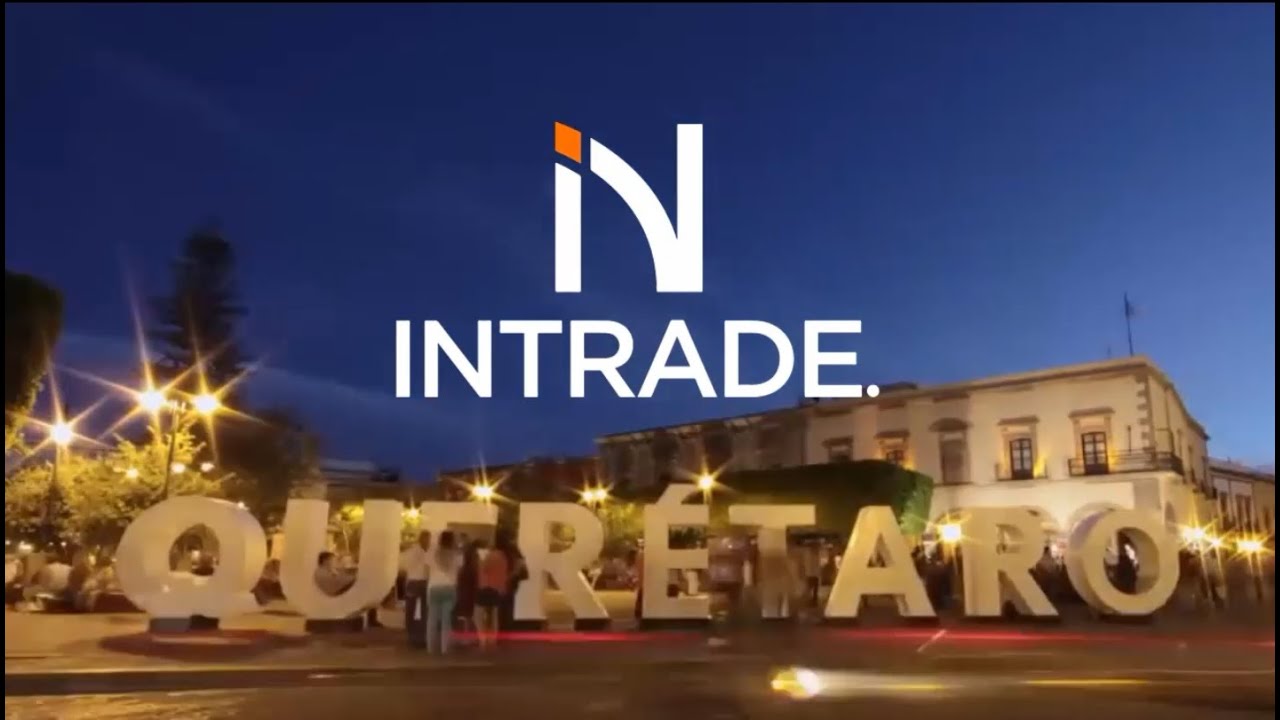 INtrade Querétaro - Nueva Sede de INtrade System - YouTube