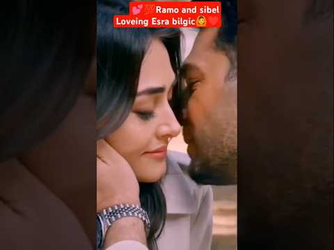 Ramo kiss Sibel 💋😘1RAMO and Sibel Kissing scene💗l#esra #halimasulzan#esrabilgic#esrabilgic#bala#yt