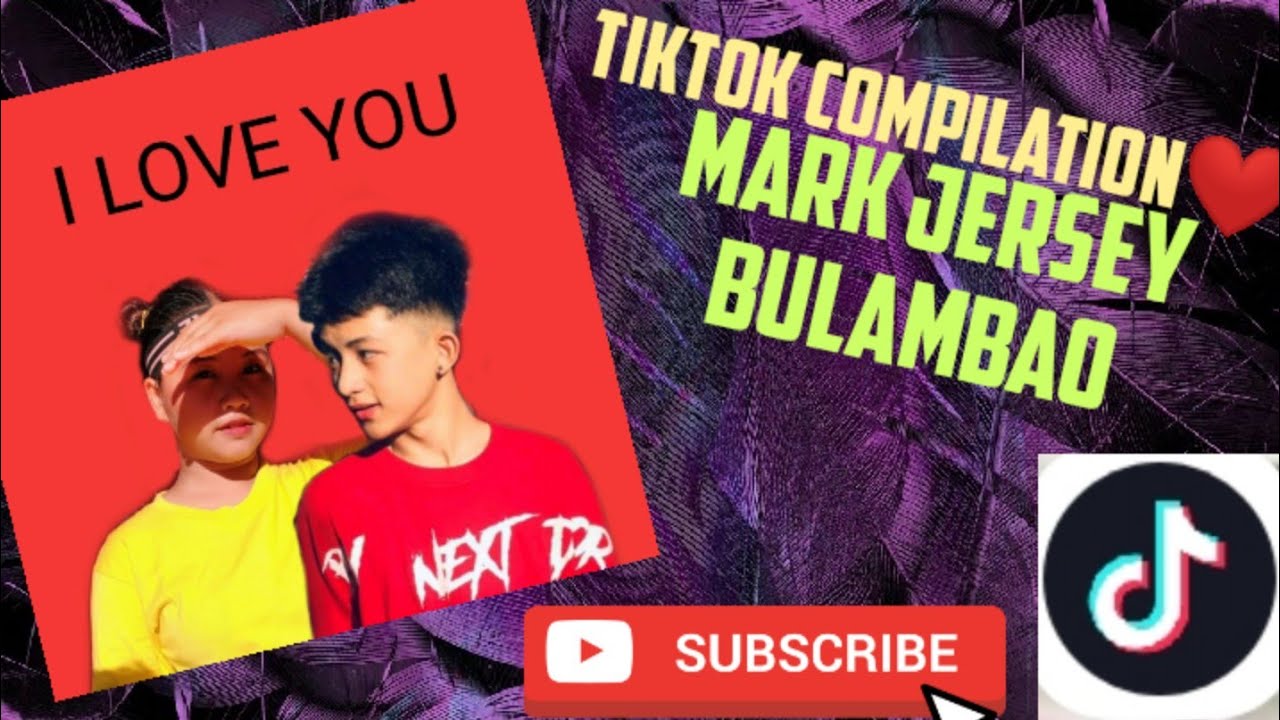@jerseyadams11 /#TIKTOK COMPILATION#/ MARK JERSEY BULAMBAO - YouTube
