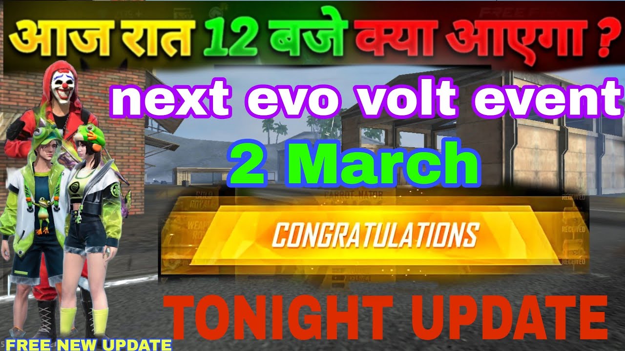 2 march new event free fire || next evo volt event free fire ...