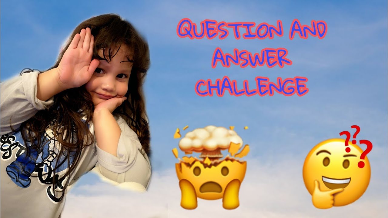 Q A CHALLENGE WITH MY 5 YEAR OLD DAUGHTER YouTube q-a-challenge-with-my-5-year-old-daughter-youtube