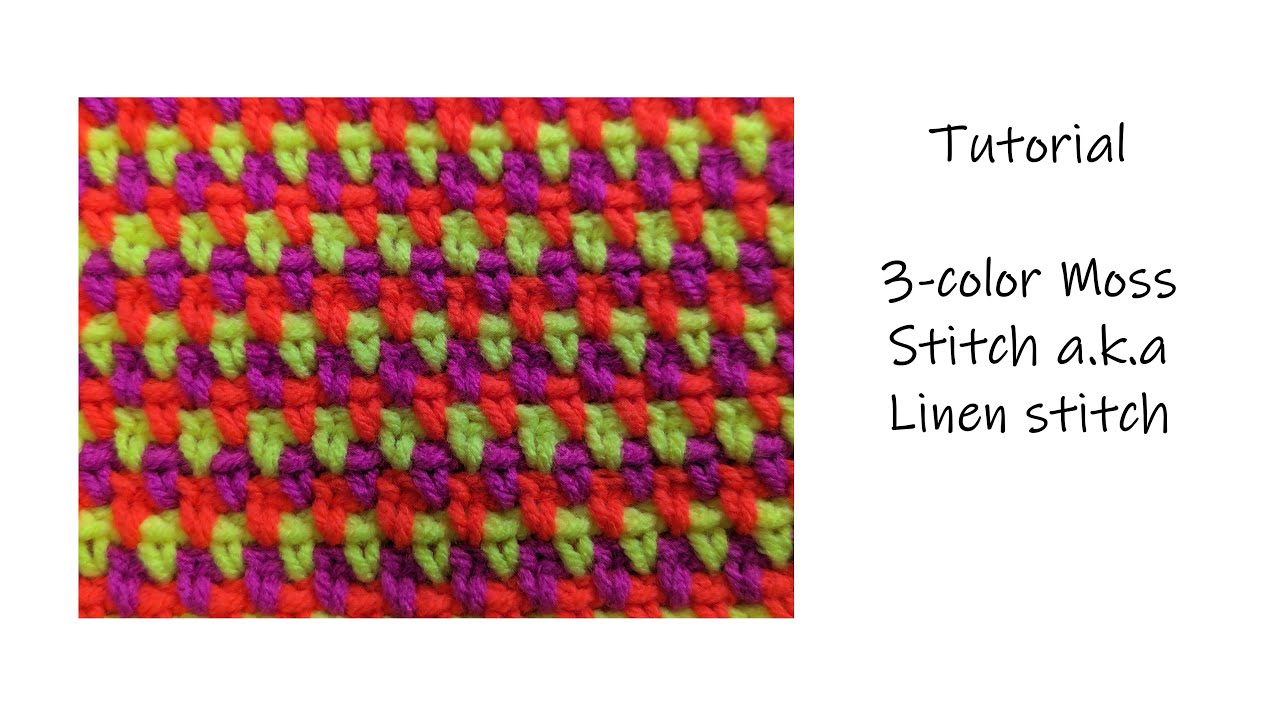 How to Crochet - 3-color Moss Stitch a.k.a Linen Stitch - YouTube