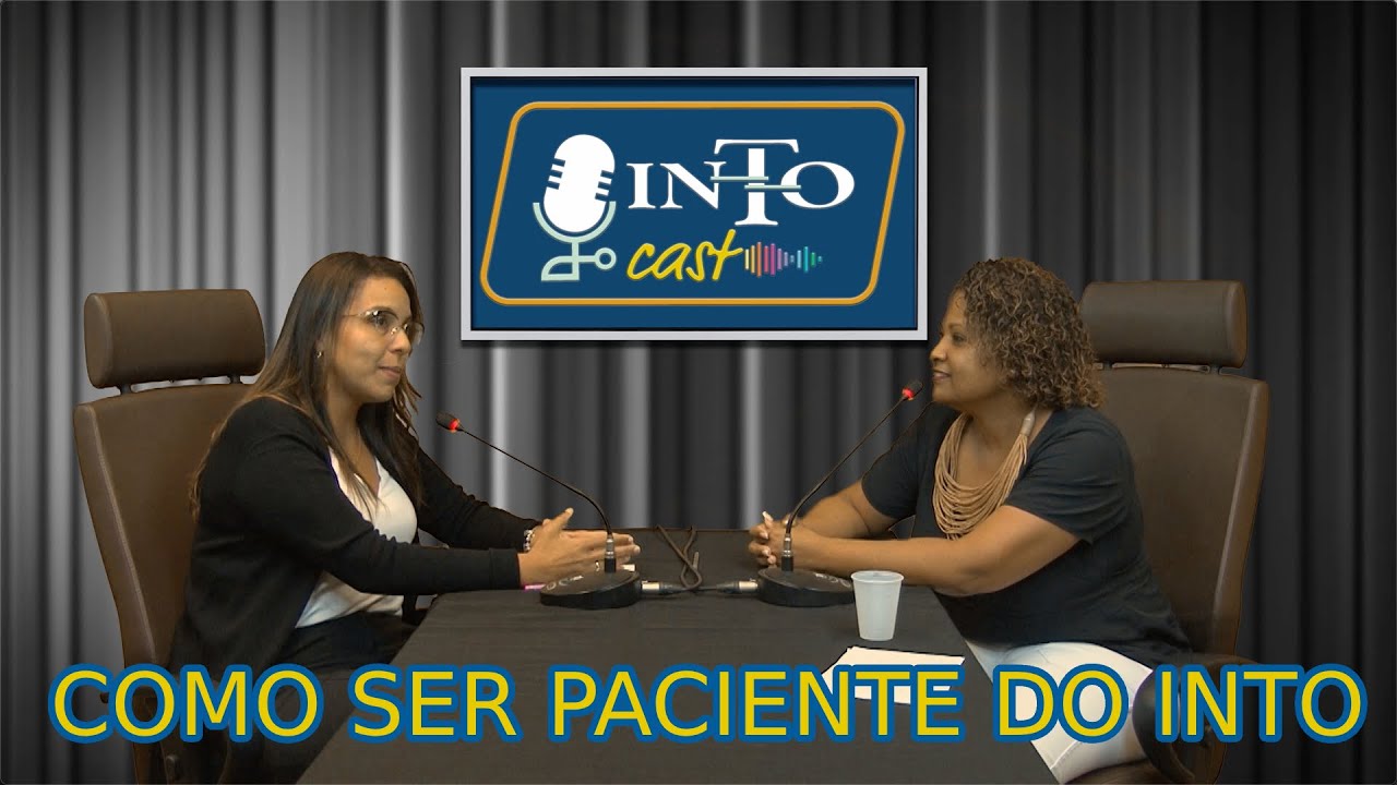 INTOCast - Como ser paciente do Into - YouTube