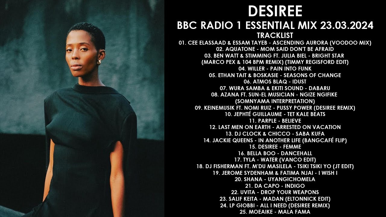 DESIREE (South Africa) @ BBC Radio 1 Essential Mix 23.03.2024 - YouTube
