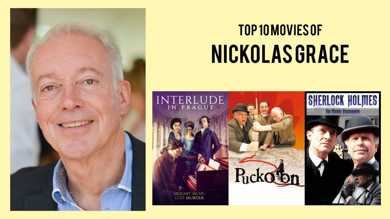 Nickolas Grace Top 10 Movies of Nickolas Grace| Best 10 Movies of ...
