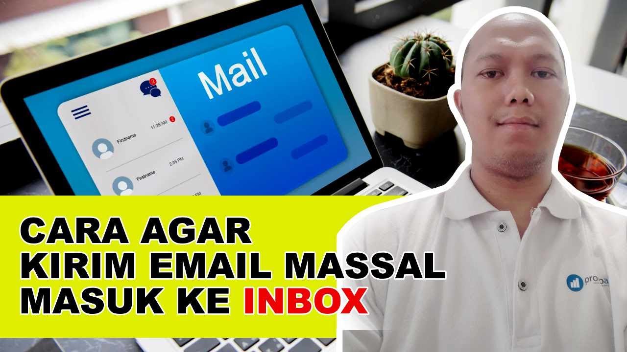 Cara Agar kirim email massal masuk ke Inbox - YouTube