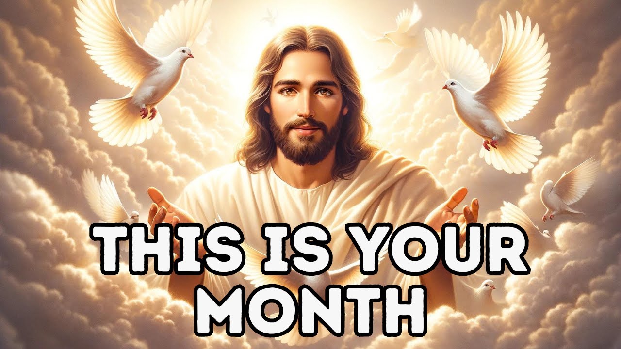 This is Your Month | God Message for You Today | God's Message Now ...