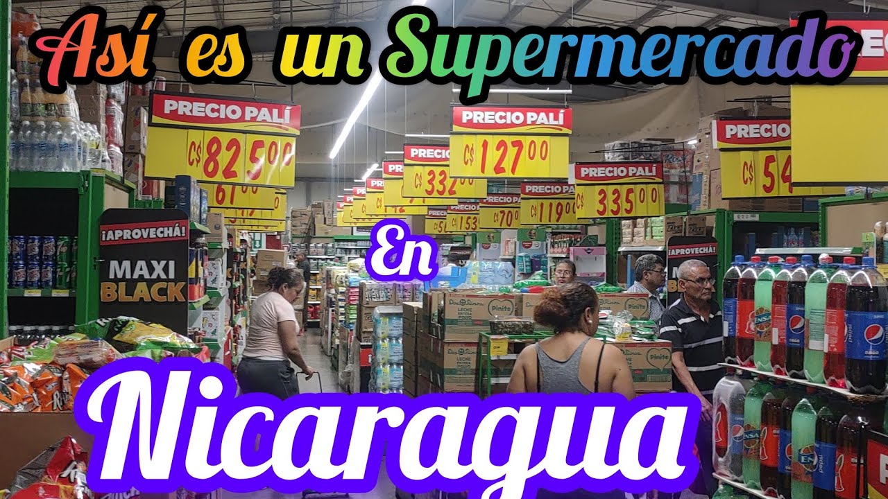 Así es un supermercado en, Nicaragua, managua 2023..😱 - YouTube