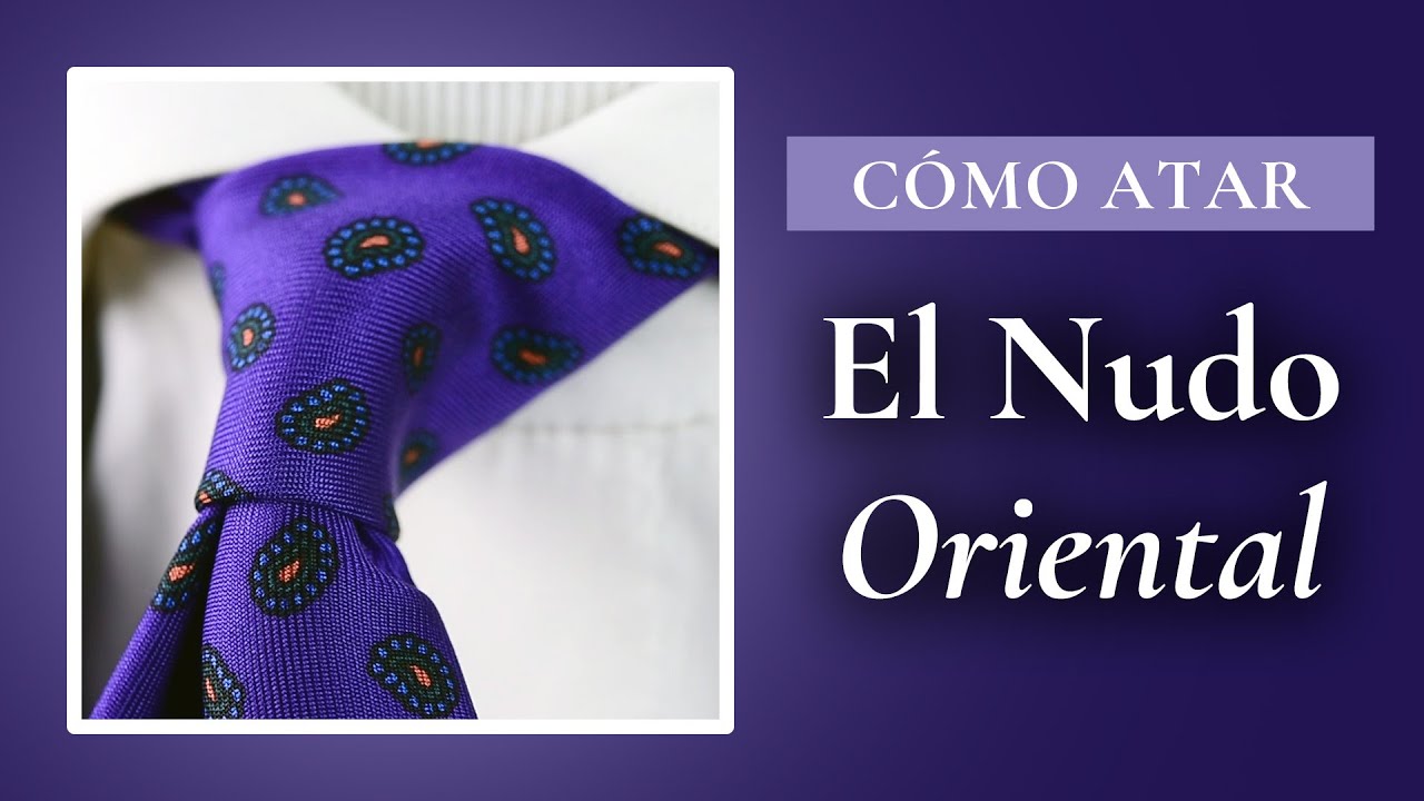 Cómo atar una corbata | Nudo oriental (el más simple y pequeño) - YouTube