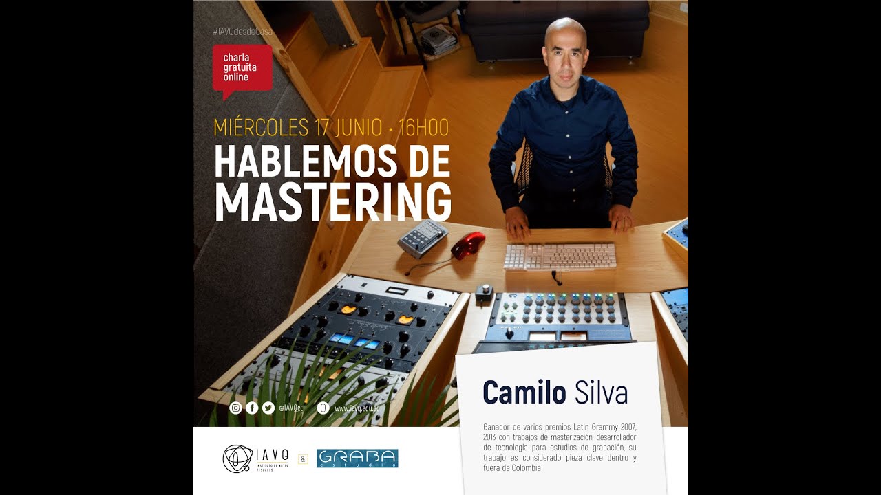 🎚🎚🎚🎛🔊 Mastering de audio con Camilo Silva - YouTube