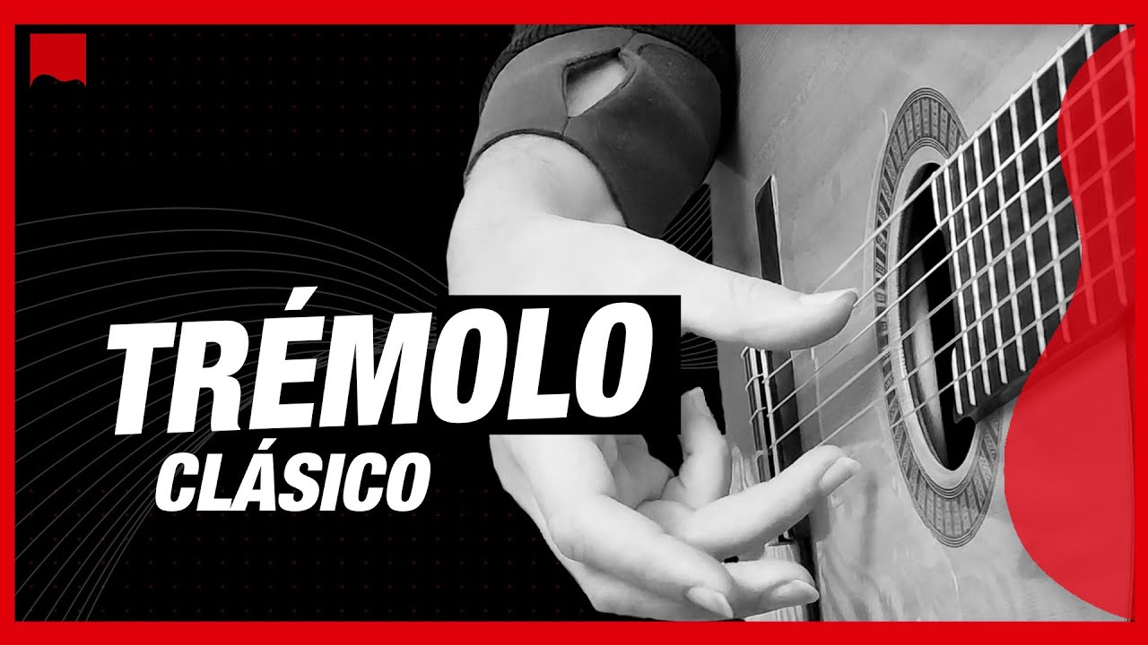 TRÉMOLO en Guitarra CLÁSICA ️ ️ ️ Tutorial+ejemplo+descargas - YouTube