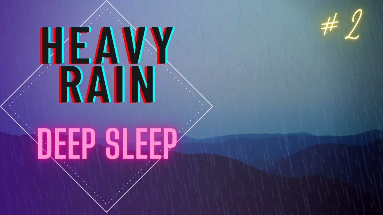 Heavy Rain sounds for Deep Sleep, Howling Wind and Rain sounds for ...