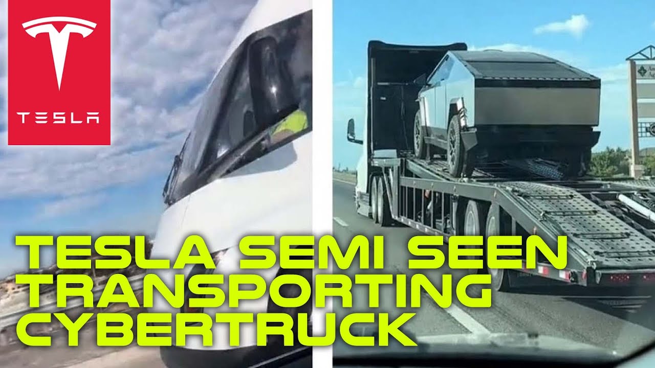 Tesla Semi Seen Transporting Cybertruck - YouTube