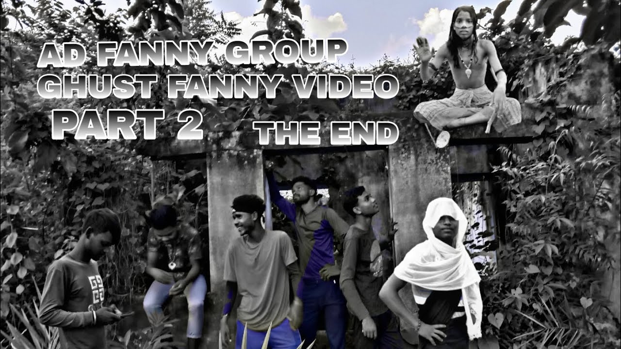 GHUST FANNY VIDEO PART 2 AD FANNY GROUP - YouTube