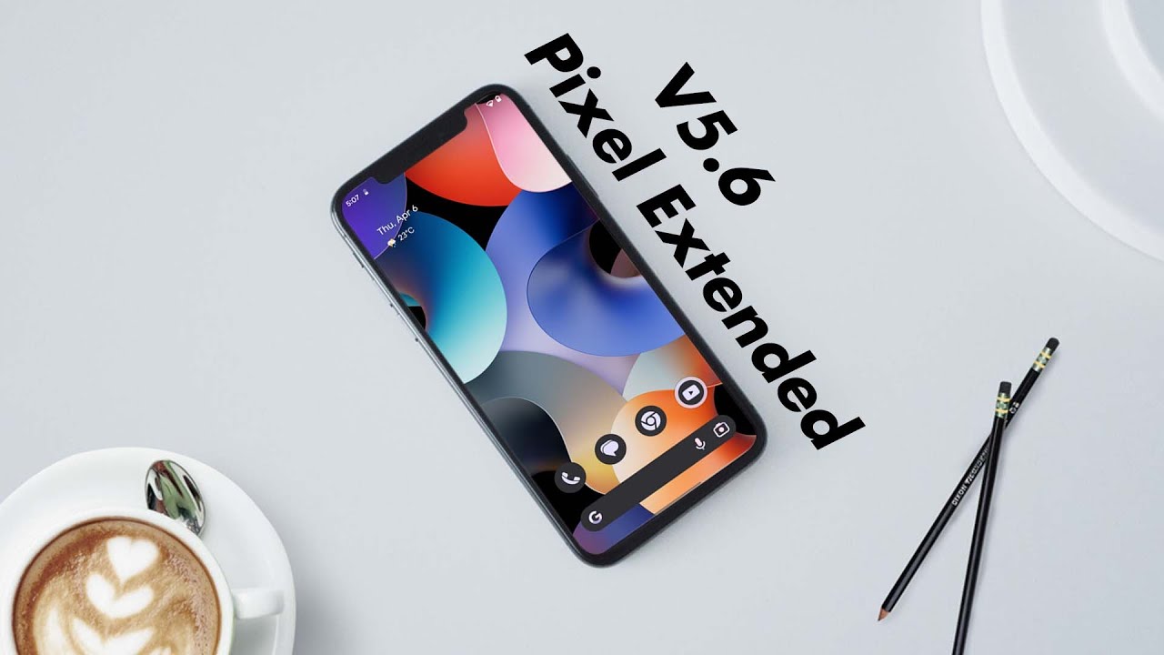 Pixel Extended V5.6 UPDATE For POCO X3 - YouTube