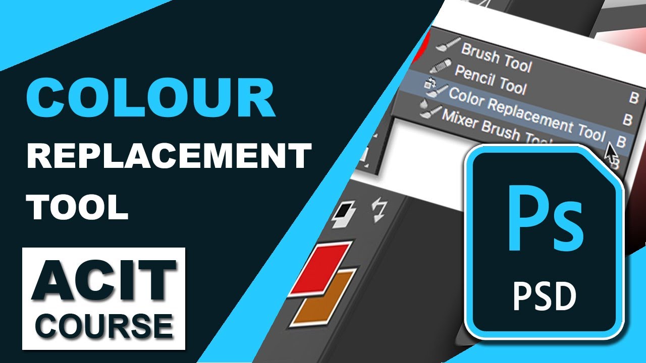 Advanced CIT Course - Colour Replacement Tool in Photoshop CC - CIT ...