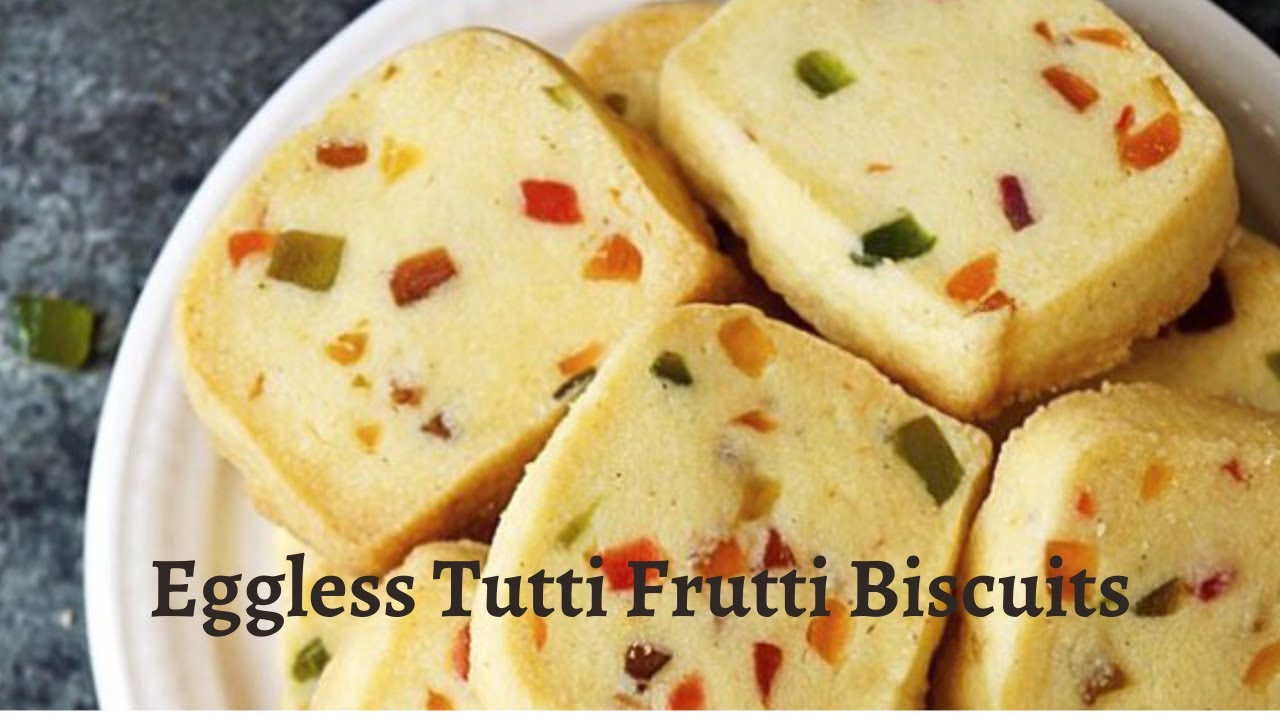 Eggless Tutti Frutti Cookies | Fruit Cookies | Karachi Biscuits | Tutti ...