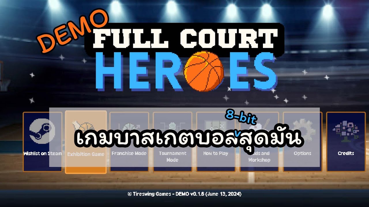 [DEMO] เกมบาสเกตบอล 8-bit สุดมัน - Full Court Heroes - YouTube