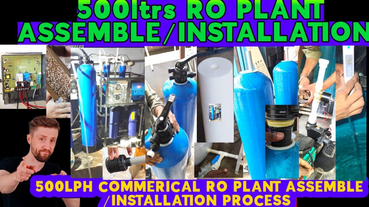 How to Assemble असेंबल 500lph Ro PLANT#500Ltrs RO PLANT INSTALLATION ...