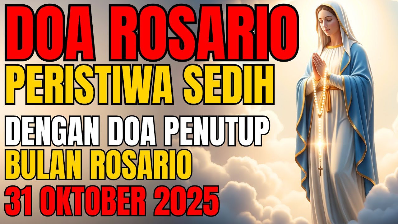 Doa Rosario Peristiwa Sedih Dan Doa Penutupan Bulan Rosario Oktober ...