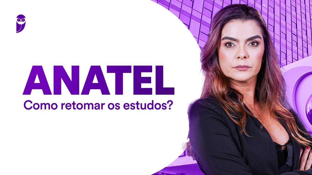 Concurso ANATEL: Como retomar os estudos? - YouTube