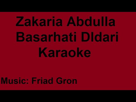 Zakaria Abdullah - Basarhati Dldari - karaoke