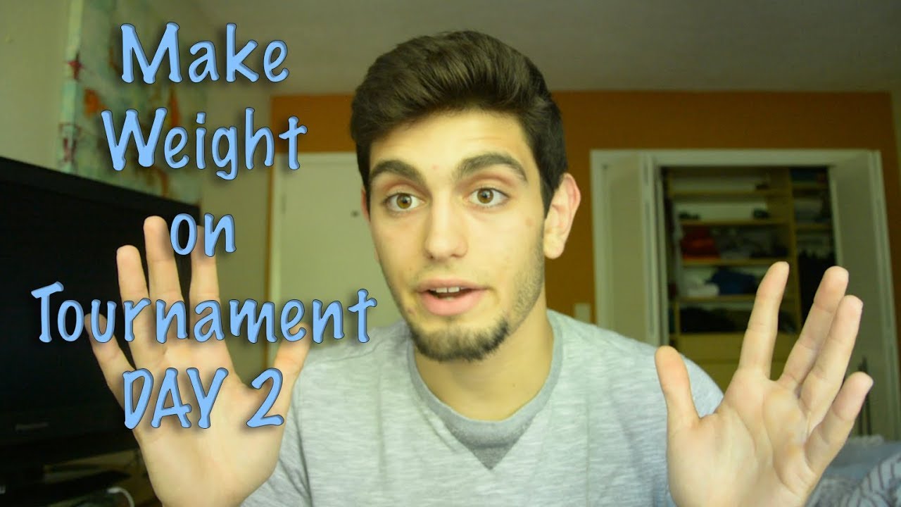 7 Tips for Making weight The Second Day of a tournament - YouTube