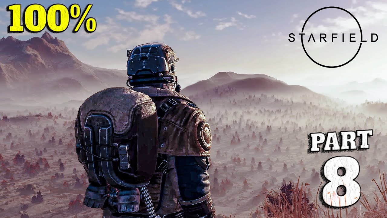 Starfield 100% Walkthrough Gameplay Part 8 - All Mission & Achievements ...