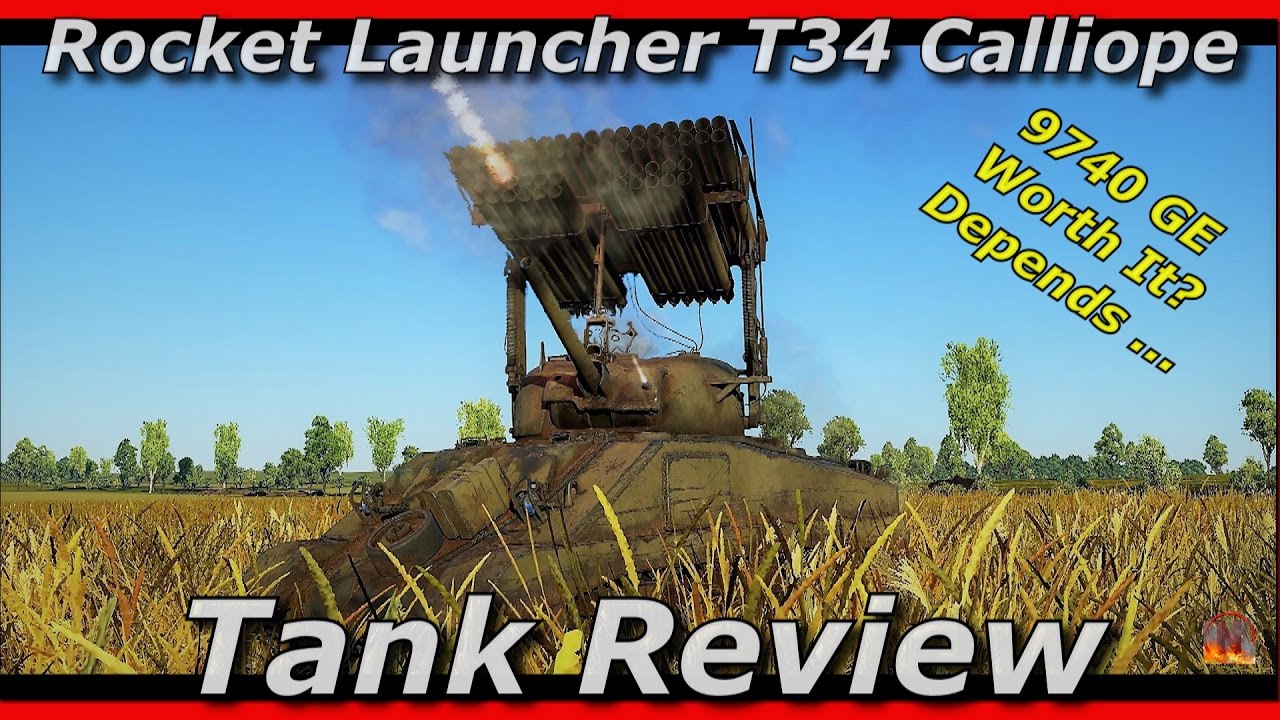 War Thunder || T34 Calliope - Tank Review - YouTube