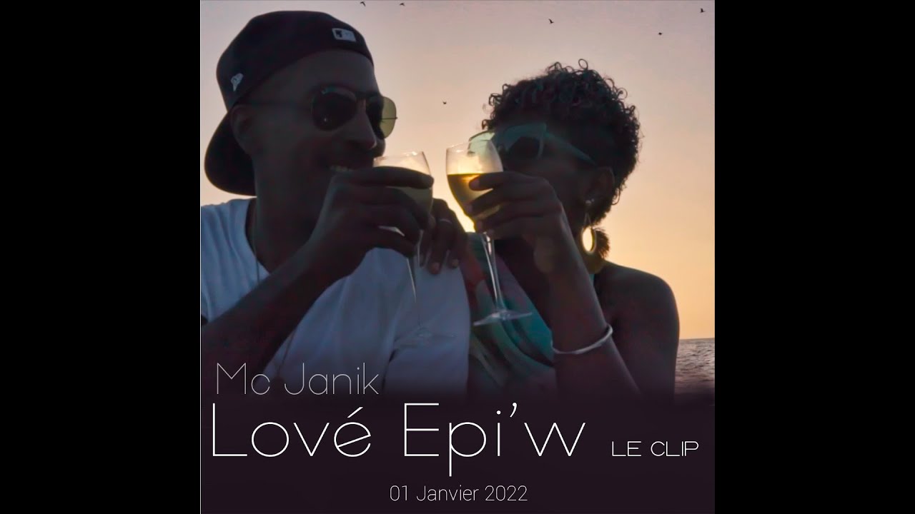 MC JANIK - LOVE EPIW - (Official Music Vidéo) #mcjanik #albumsetup ...