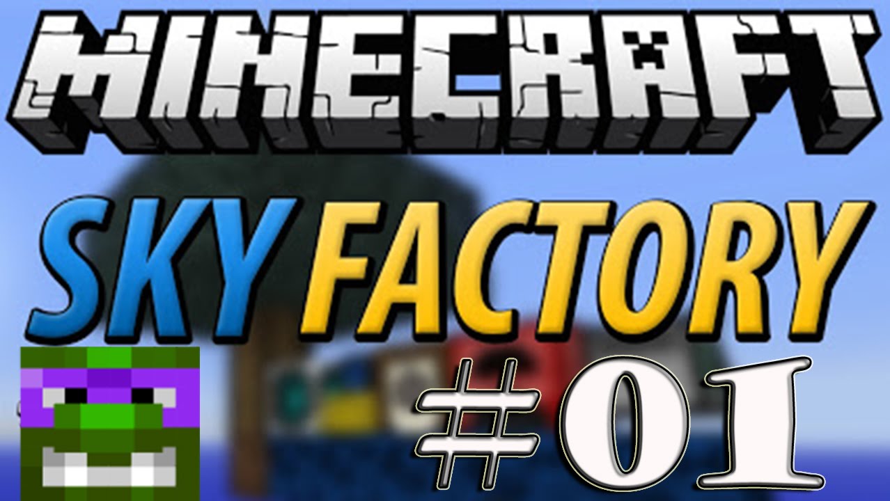 Minecraft Modded Sky Factory Episode 1 "Twerking For Trees" - YouTube