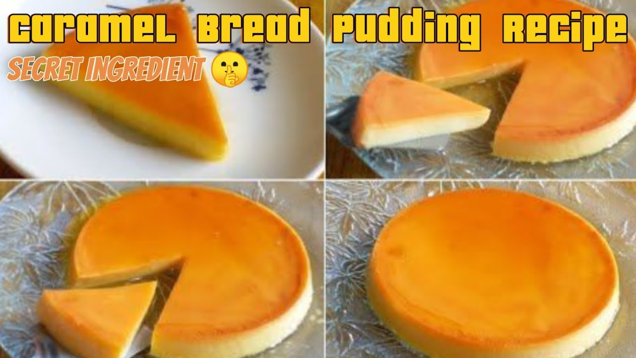 Easy And Super Rich Flavor Bread Pudding Recipe|Carmel Bread Pudding ...