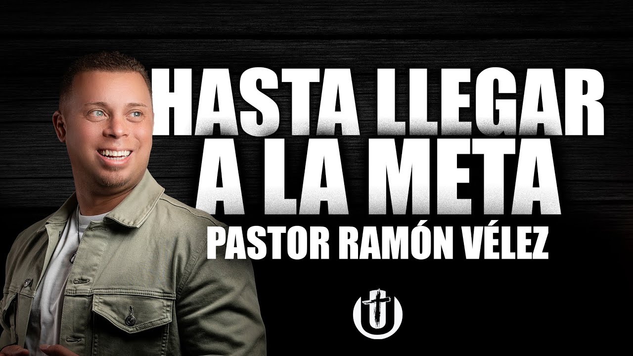 Hasta Llegar A La Meta - Pastor Ramón Vélez #predica #2timoteo4:7 # ...