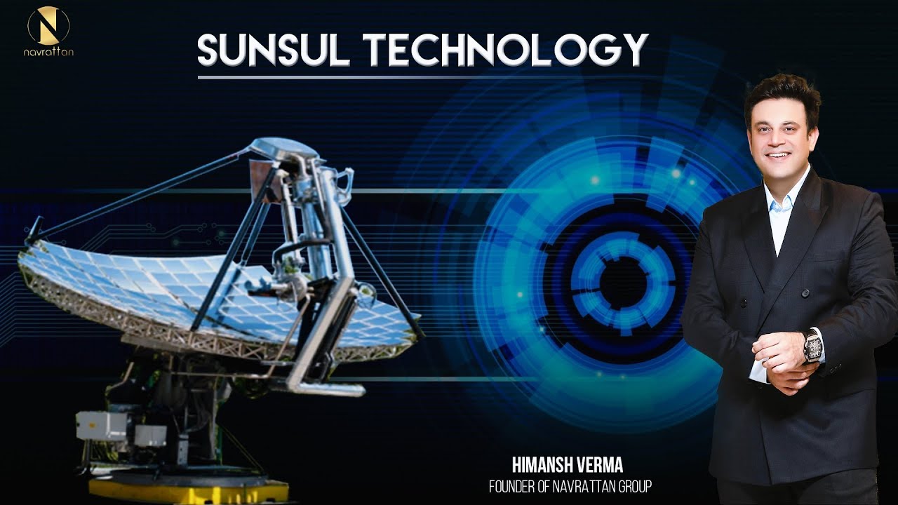 24X7 Electricity Generation with SUNSUL Technology | Himansh Verma ...