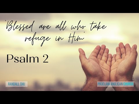 Psalm 2, Randall Chu, 16 April 2023 - YouTube