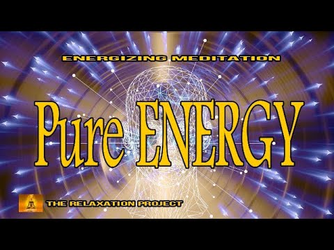 Pure Energy | Energizing Meditation | ENERGY | Delta Tones # ...