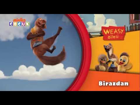Weasy ailesi birazdan Minika çocukta