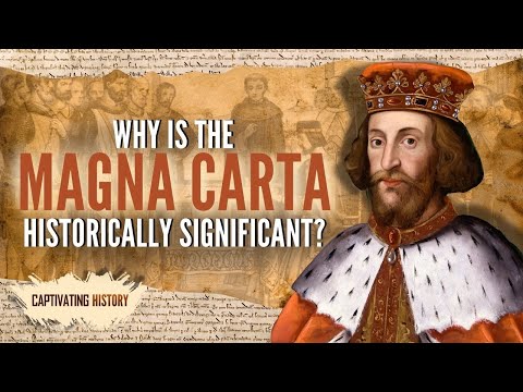 Why Is the Magna Carta Historically Significant?