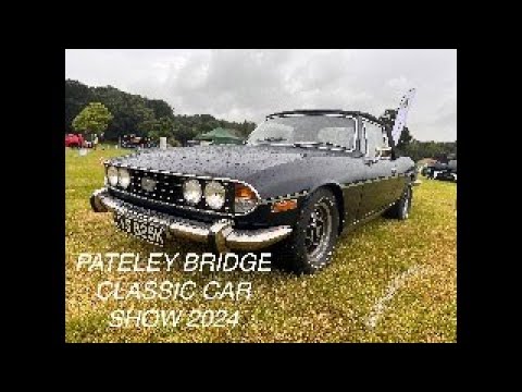 Pateley Bridge Classic car show 2024 - YouTube